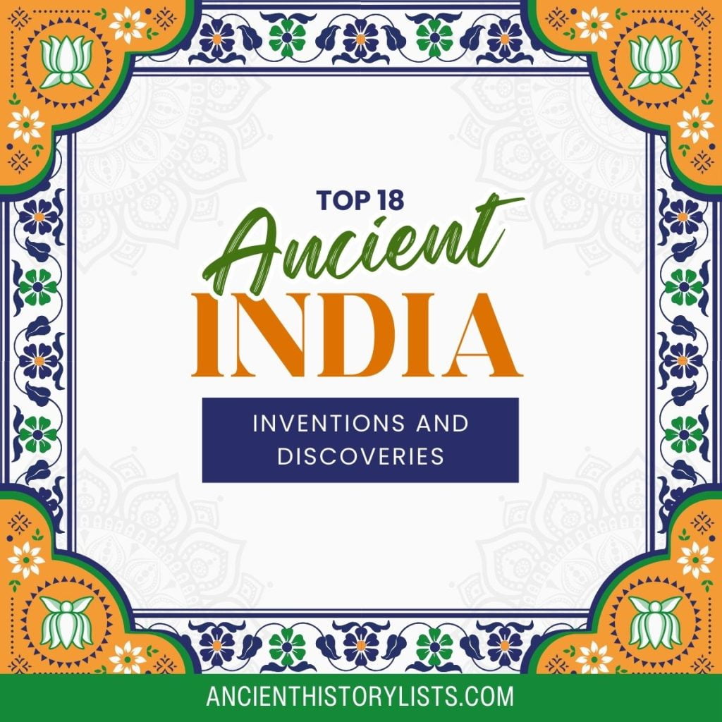 Top 17 Ancient Indian Inventions and Discoveries - Ancient History Lists