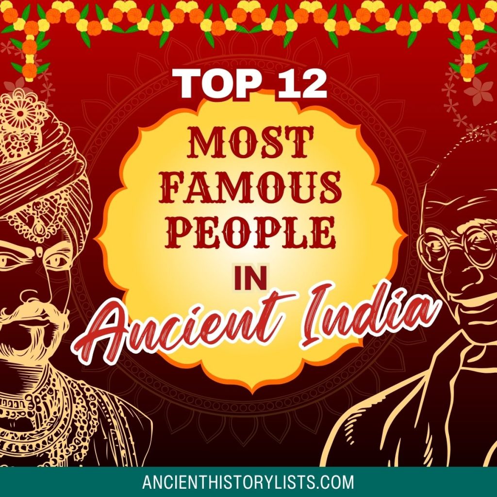 Top 12 Most Famous People in Ancient India - Ancient History Lists