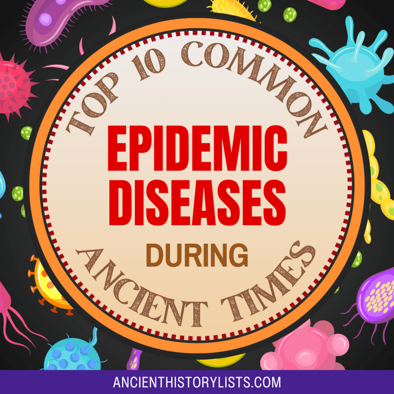 Top 10 Epidemic Diseases That Were Common in Ancient World
