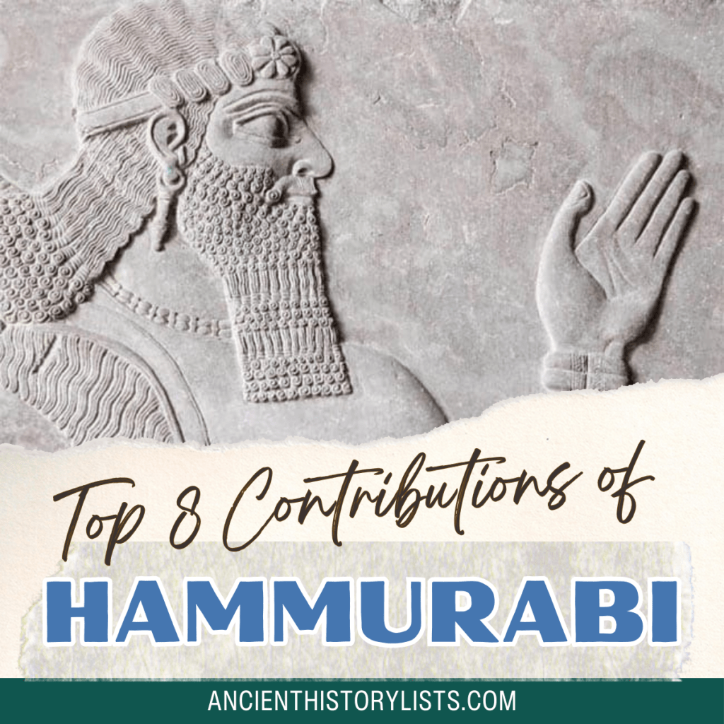 Top 8 Contributions of Hammurabi - Ancient History Lists