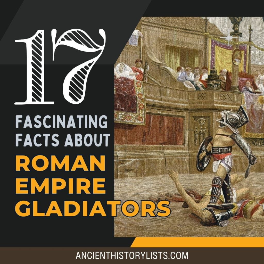 Top 17 Fascinating Facts about Gladiators in the Roman Empire