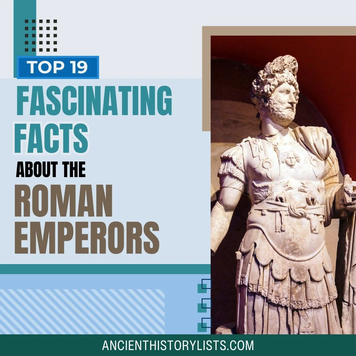 Top 19 Fascinating Facts about the Roman Emperors