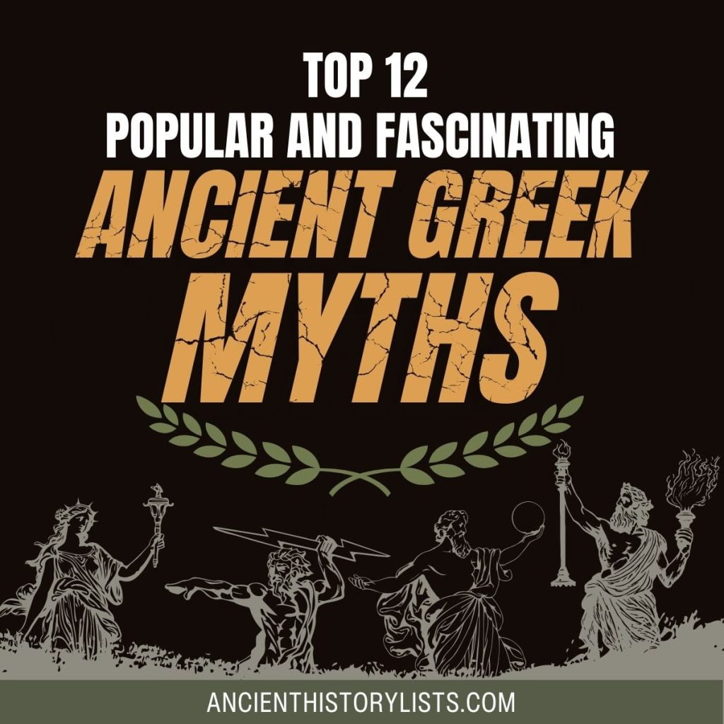 Top 12 Popular and Fascinating Ancient Greece Myths