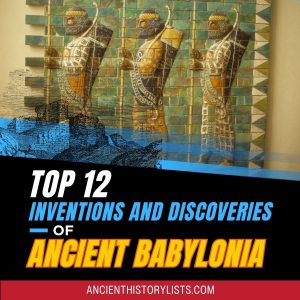 Top 12 Inventions and Discoveries of Ancient Babylonia - Ancient ...