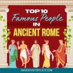Top 10 Famous People in Ancient Rome