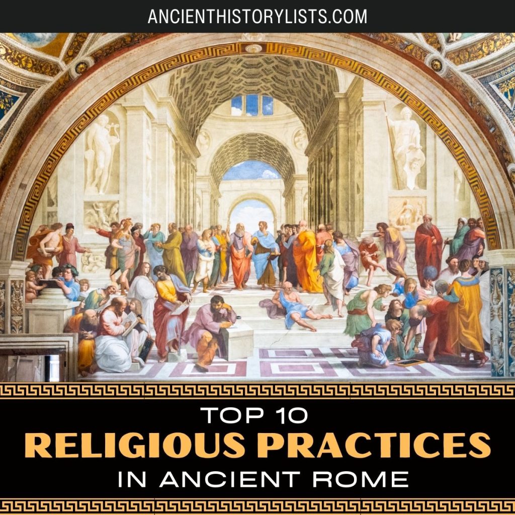 Top 10 Religion Practices in the Ancient Rome