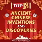 Top 18 Ancient Chinese Inventions and Discoveries