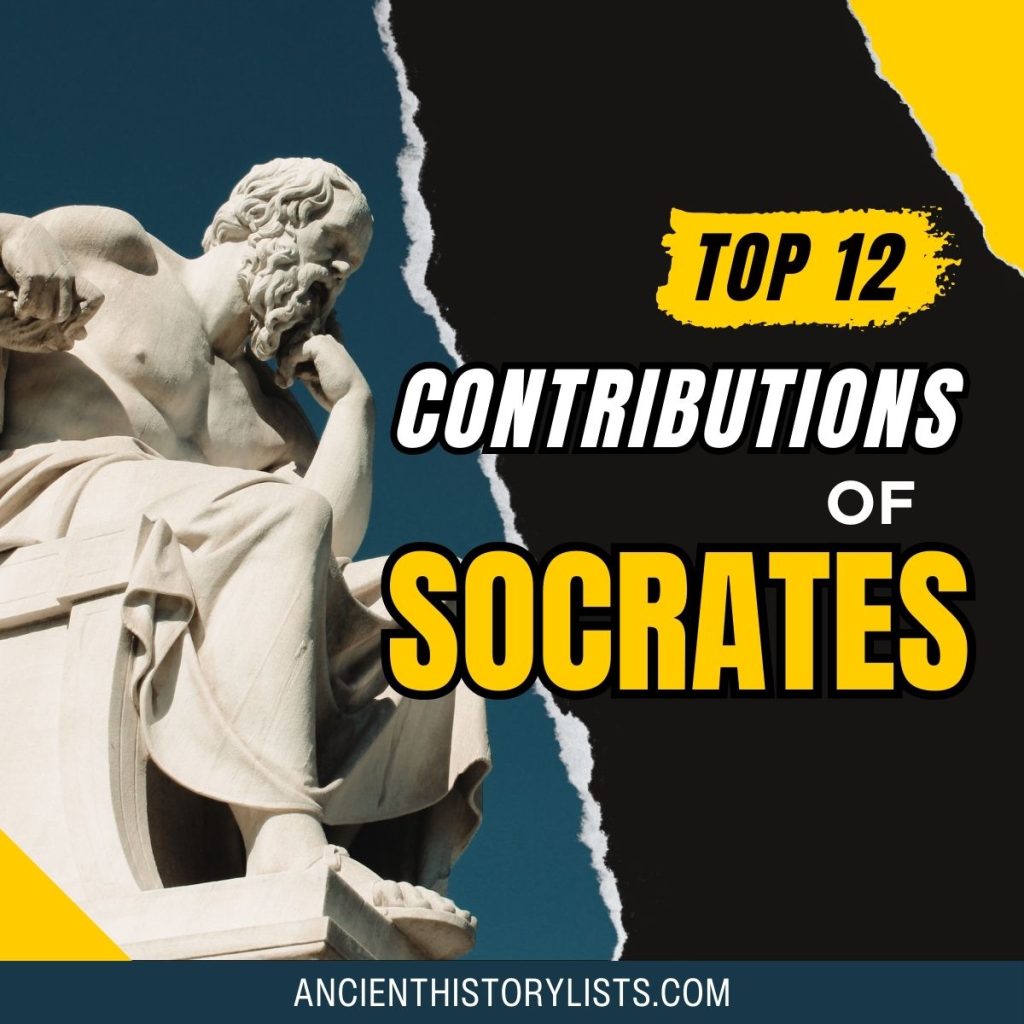 Top 12 Contributions of Socrates - Ancient History Lists